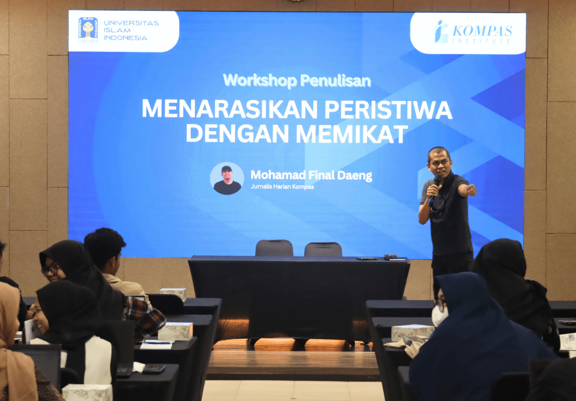 Kompas Institute Bersama UII Gelar Workshop Penulisan - Universitas ...